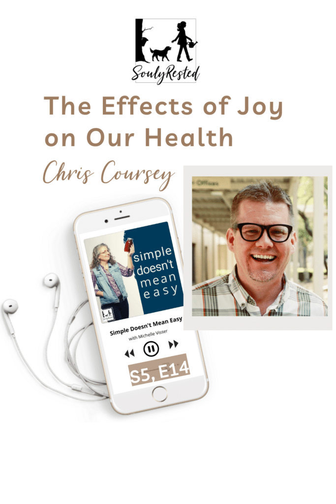The Effects of Joy on Our Health (S5 E14) - Souly Rested
