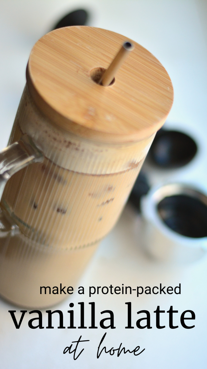 Protein Latte: Easy Vanilla Latte at Home - Souly Rested